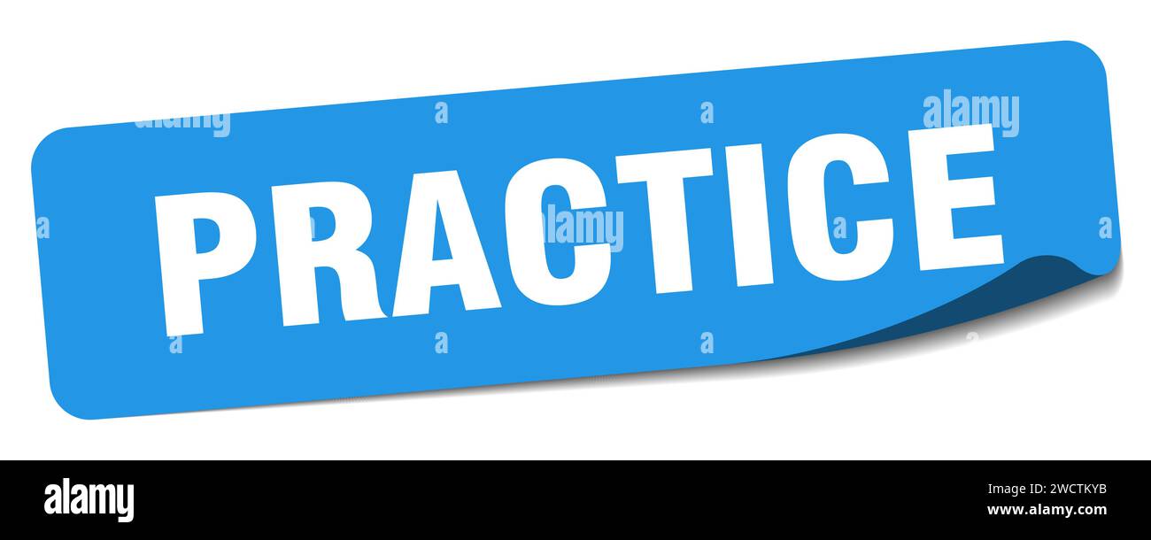 practice sticker. practice rectangular label isolated on white ...