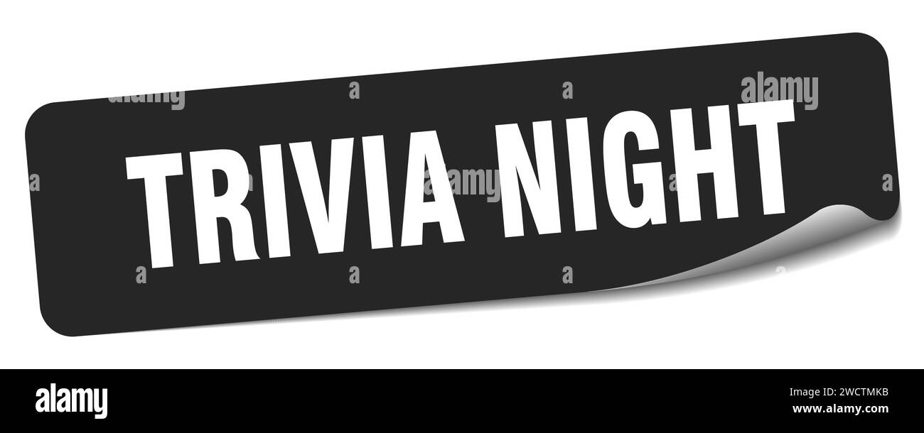 trivia night sticker. trivia night rectangular label isolated on white ...