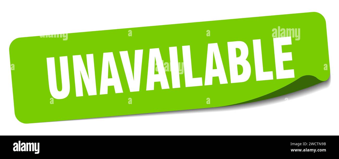unavailable sticker. unavailable rectangular label isolated on white background Stock Vector ...