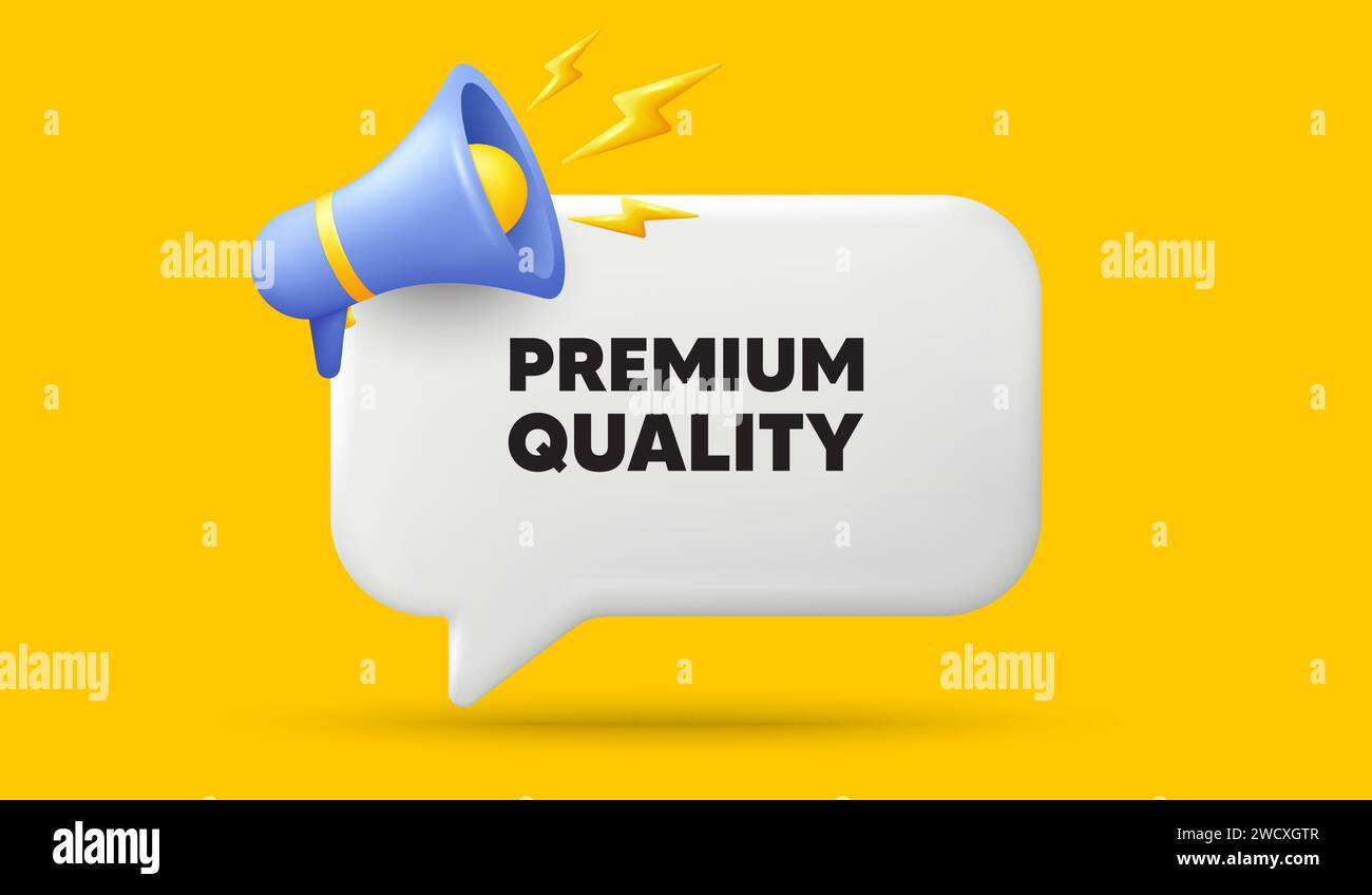 Premium quality tag. High product sign. 3d speech bubble banner. Vector ...