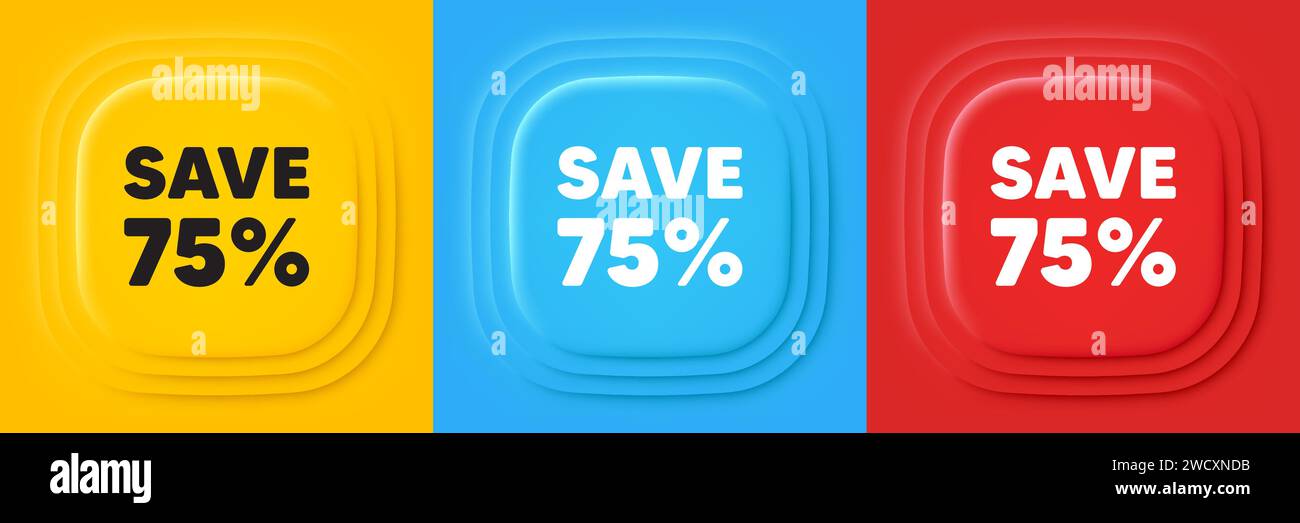 Save 75 percent off. Sale Discount offer price sign. Neumorphic offer ...