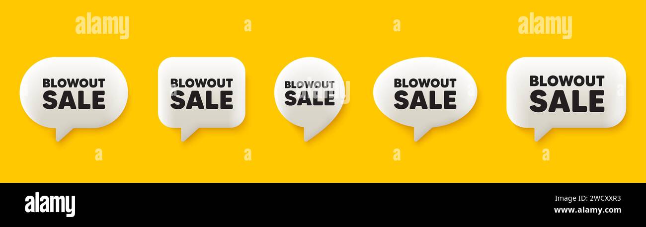 Blowout sale tag. Special offer price sign. 3d speech chat bubbles ...