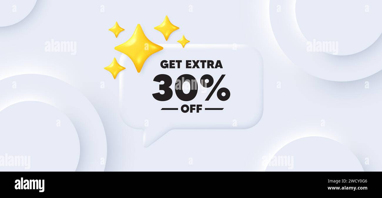 Get Extra 30 percent off Sale. Discount offer sign. Neumorphic ...