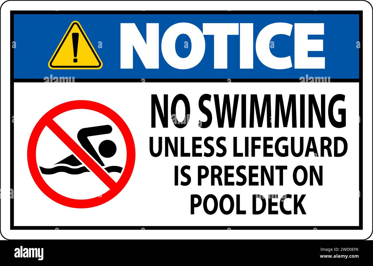 Notice Pool Sign No Swimming Unless Lifeguard Is Present On Pool Deck ...