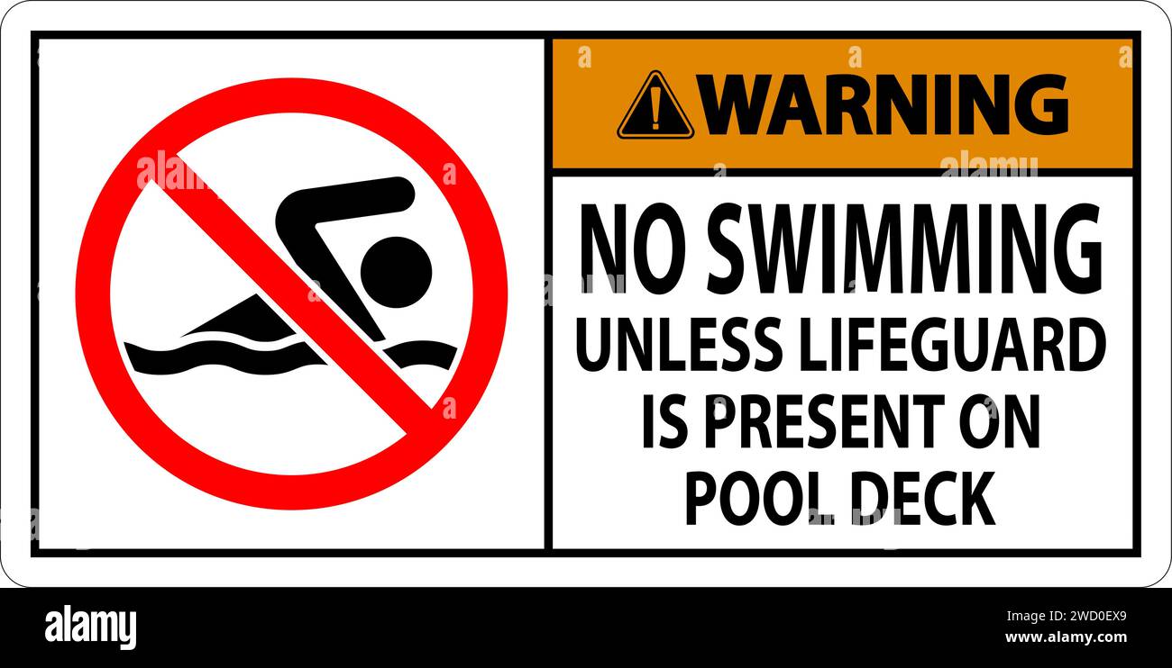 Danger Pool Sign No Swimming Unless Lifeguard Is Present On Pool Deck ...