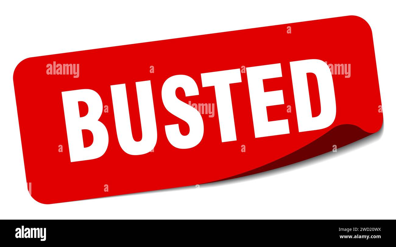 busted sticker. busted rectangular label isolated on white background ...