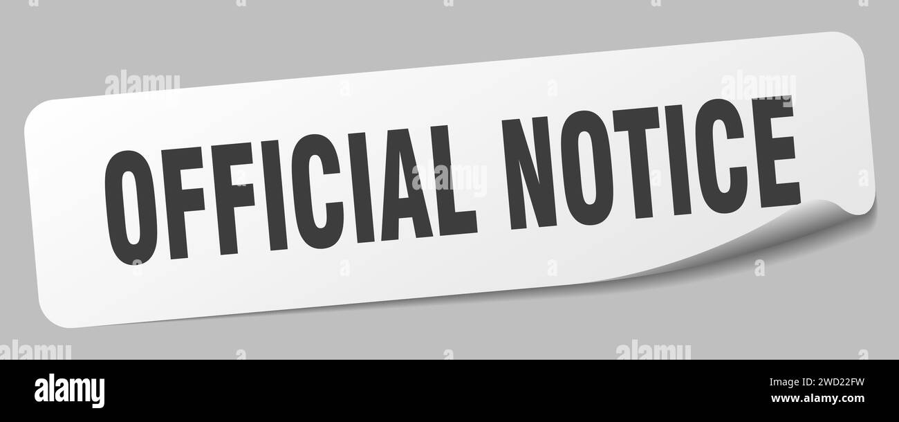 official notice sticker. official notice rectangular label isolated on ...