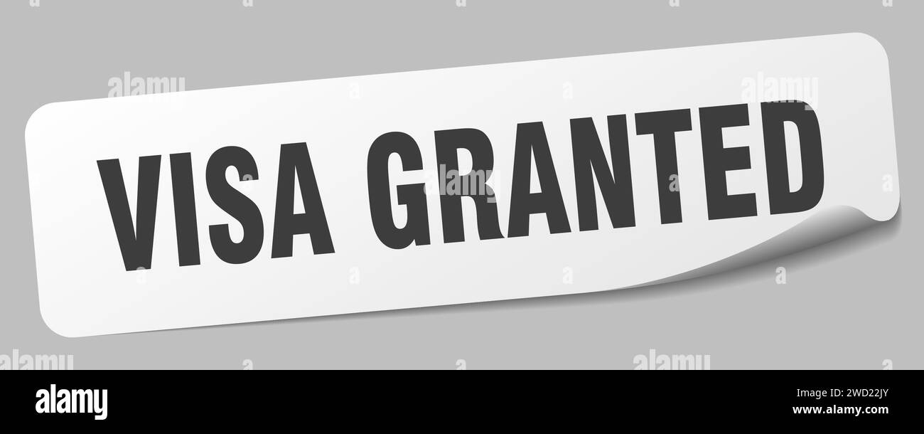 visa granted sticker. visa granted rectangular label isolated on white ...