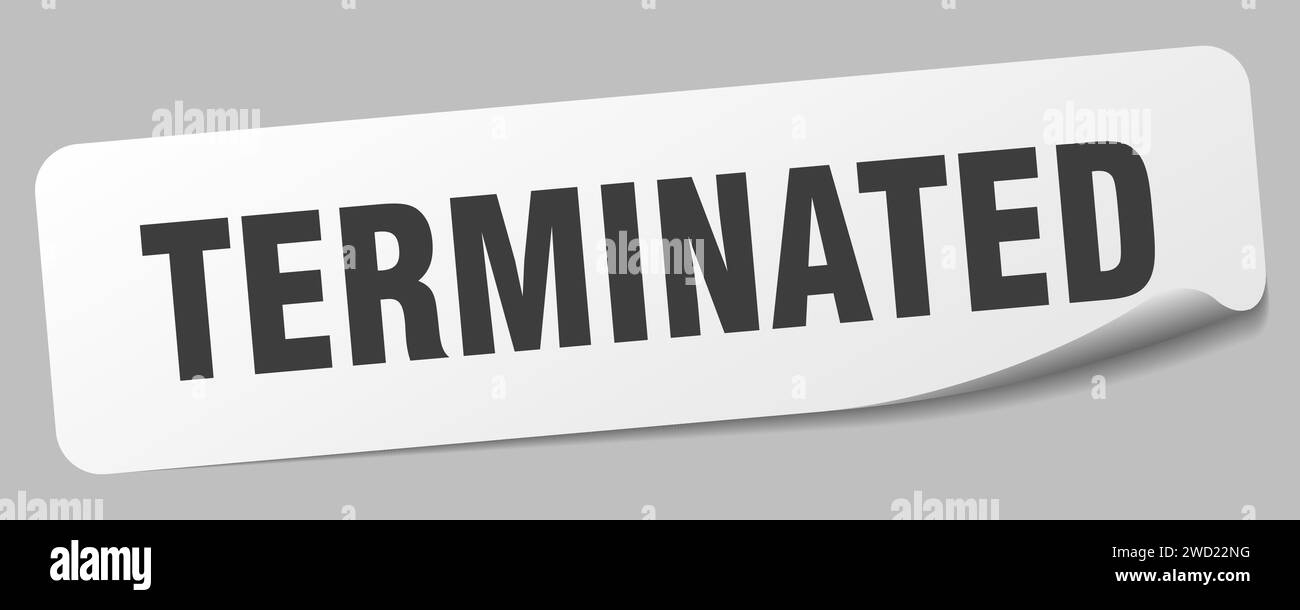 terminated sticker. terminated rectangular label isolated on white ...