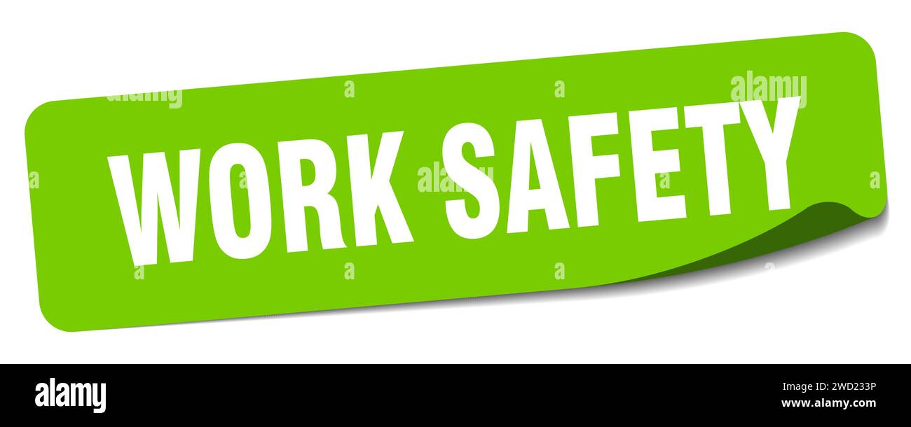work safety sticker. work safety rectangular label isolated on white ...