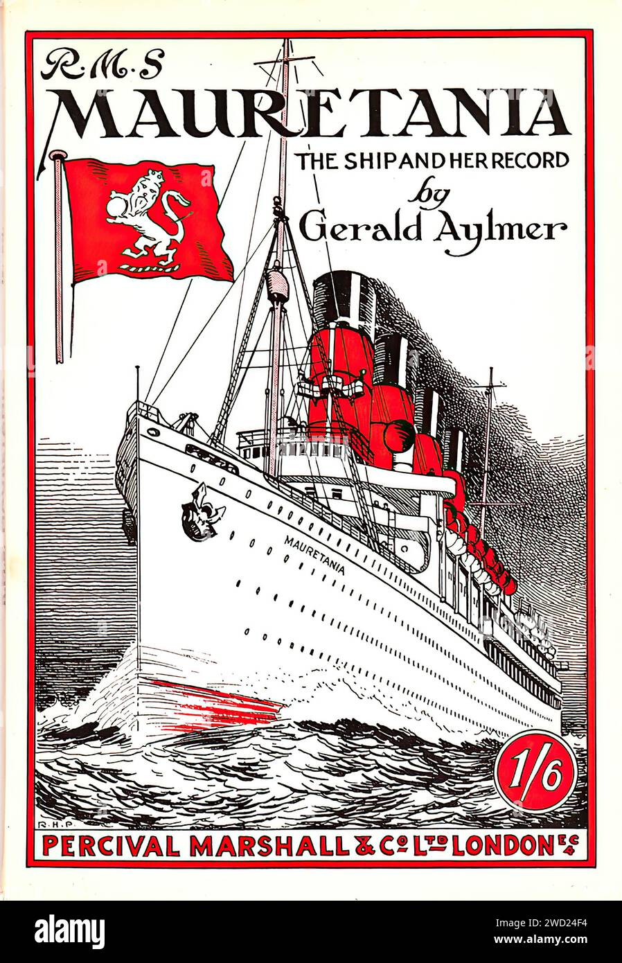 "R.M.S MAURETANIA THE SHIP AND HER RECORD by Gerald Aylmer PERCIVAL MARSHALL & CO LTD LONDON" A ...