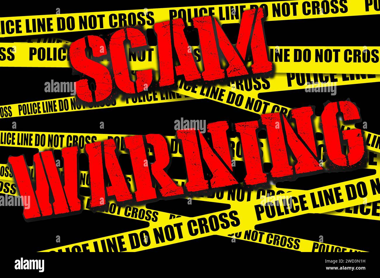 Scam Warning sign. Police line do not cross is the tape in this 3-d ...