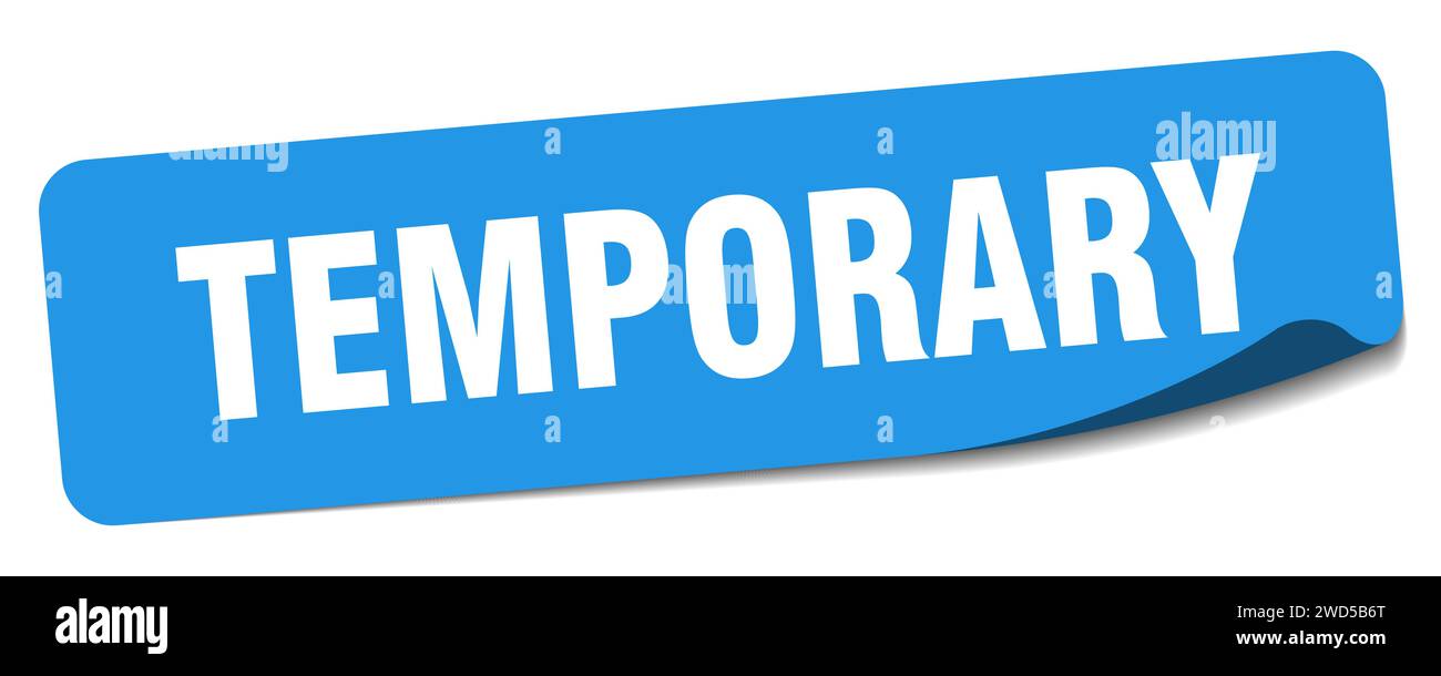 temporary sticker. temporary rectangular label isolated on white ...