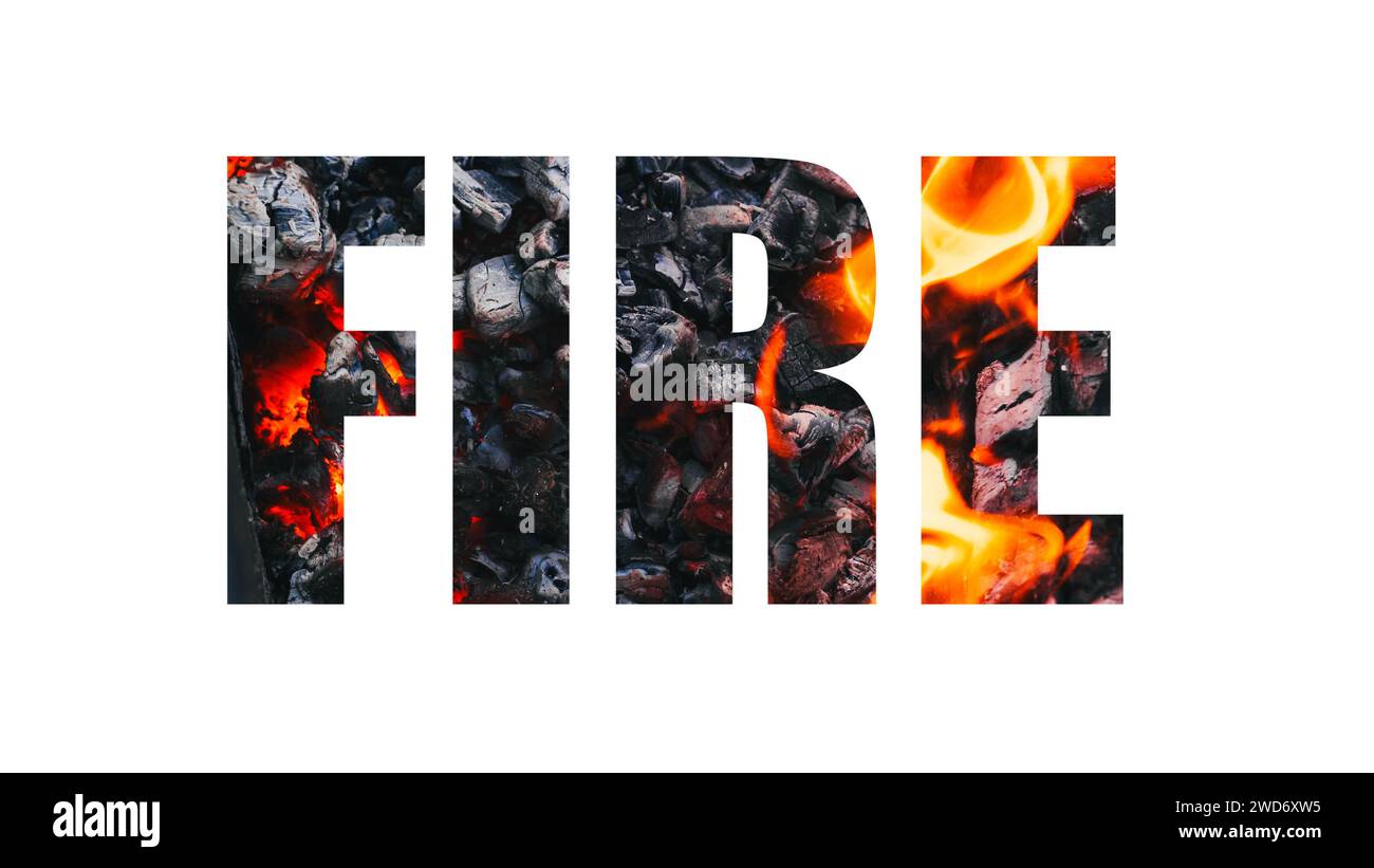 Creative designer text Fire on white background. Wood burning coals ...