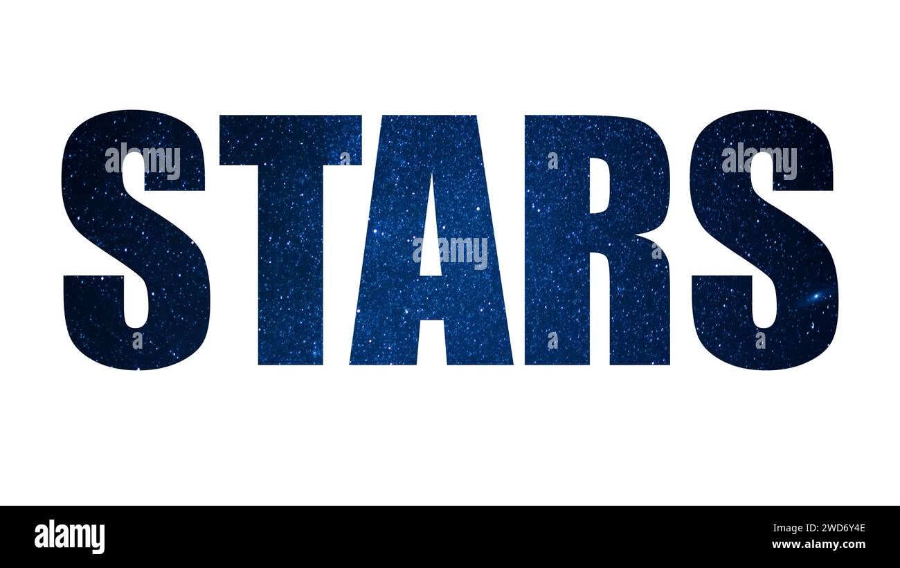 Text Stars on a starry sky background. The inscription isolated on ...