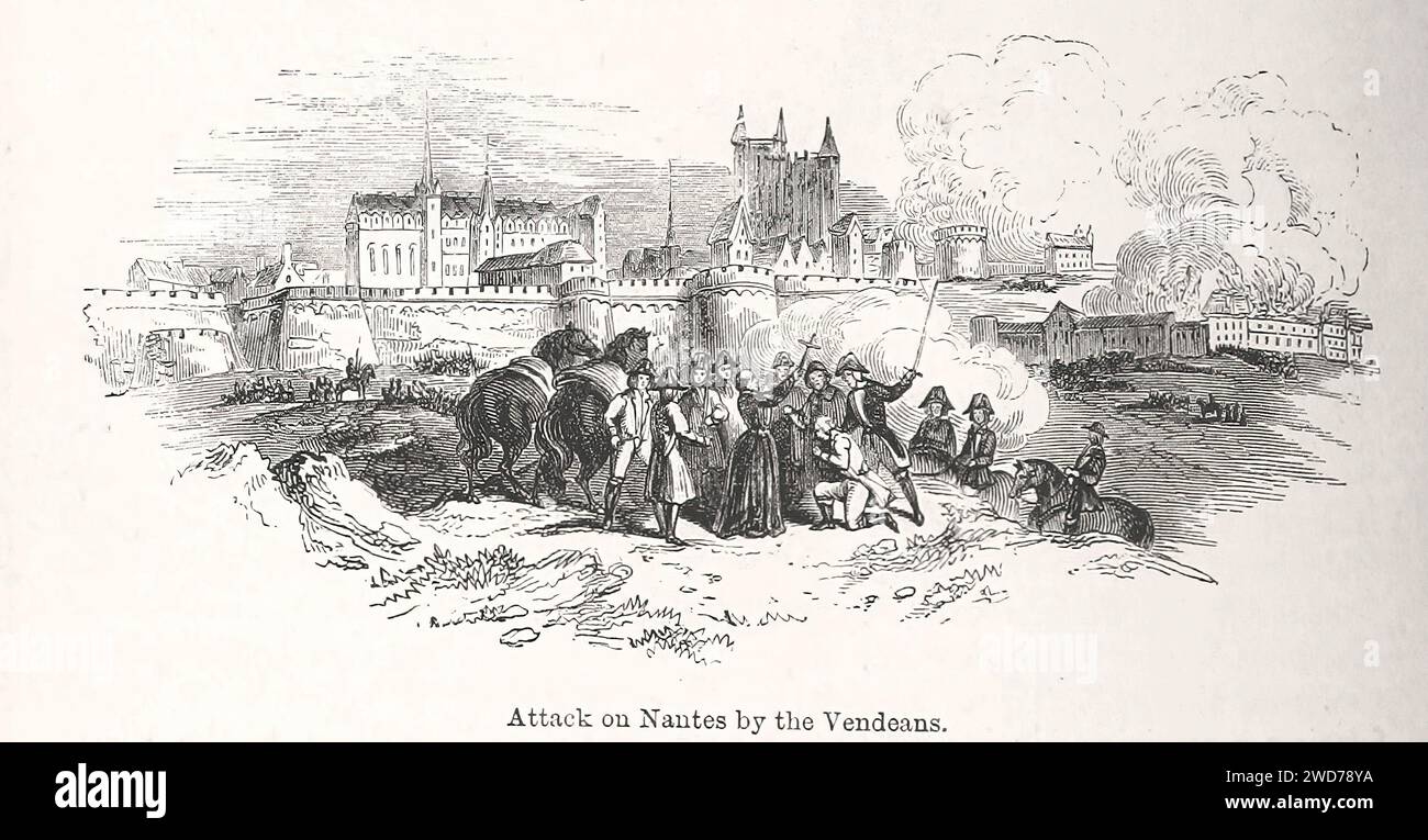 ATTACK ON NANTES BY THE VENDEANS - Image taken from "The Popular ...