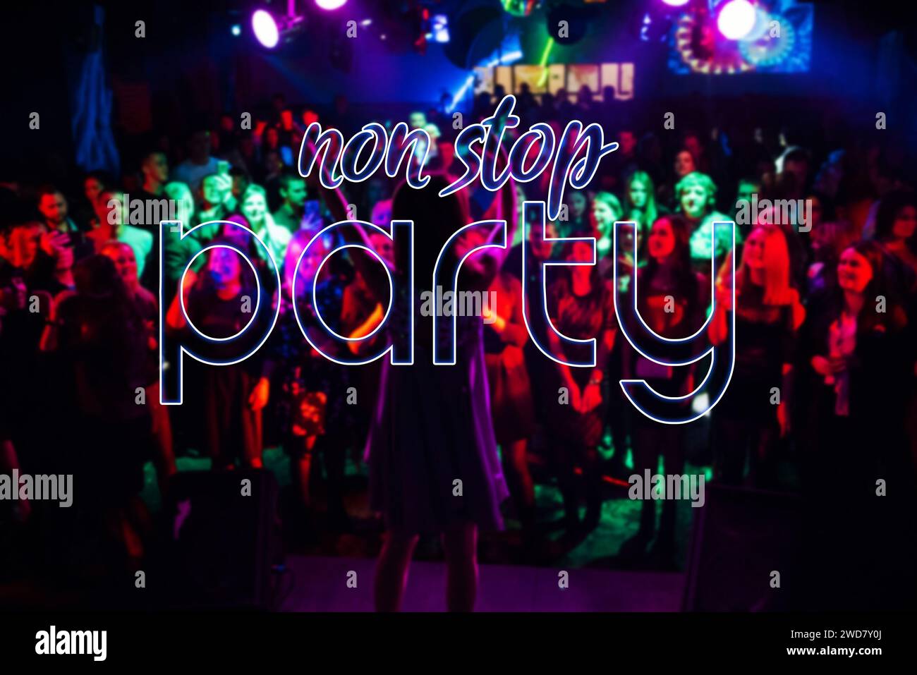inscription Non Stop Party on the background of blurred silhouettes of ...