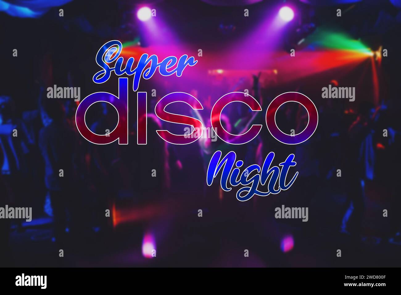 Super Disco Night inscription on the background of blurred silhouettes ...