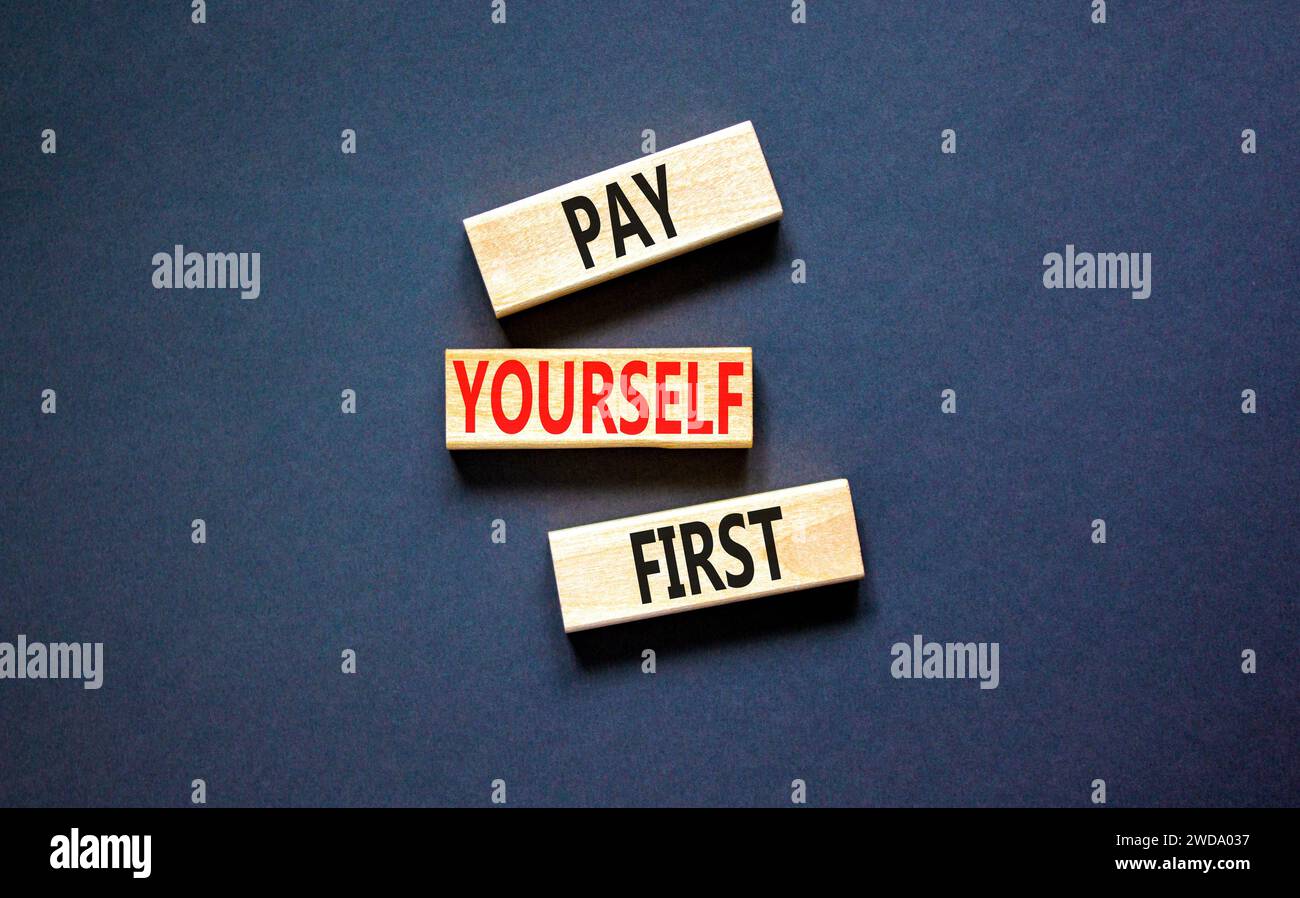 Pay yourself first symbol. Concept words Pay yourself first on ...