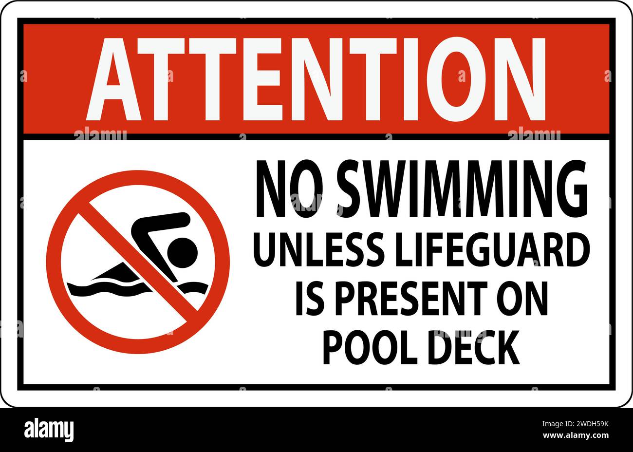 Attention Pool Sign No Swimming Unless Lifeguard Is Present On Pool ...
