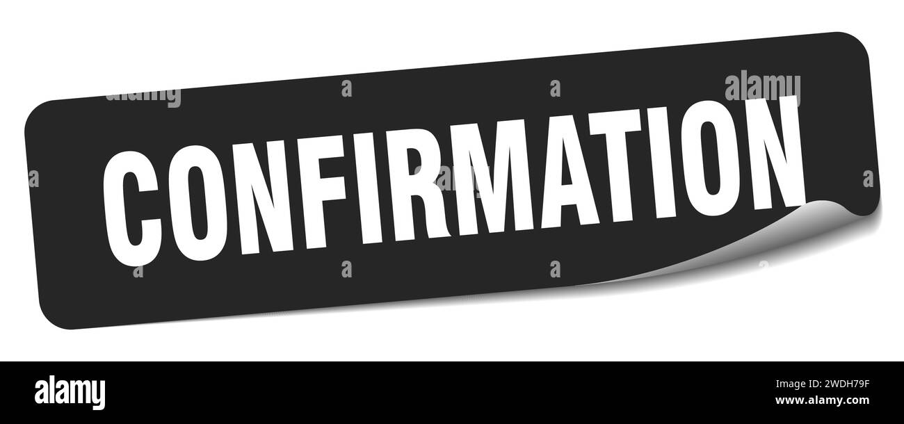 confirmation sticker. confirmation rectangular label isolated on white ...