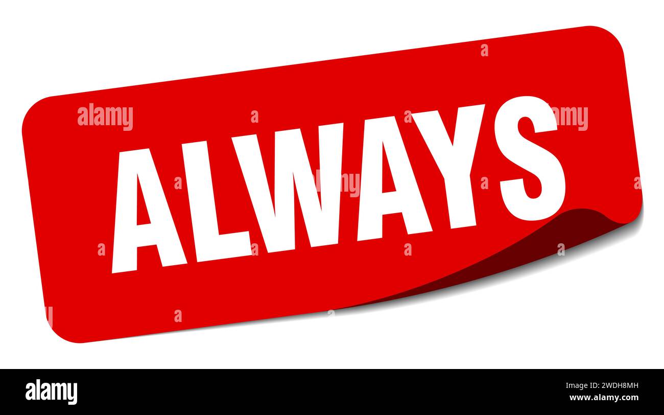 always sticker. always rectangular label isolated on white background ...
