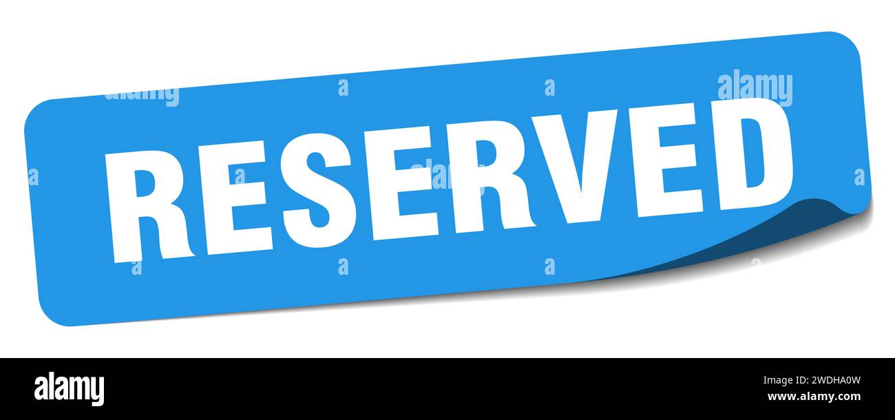 reserved sticker. reserved rectangular label isolated on white ...