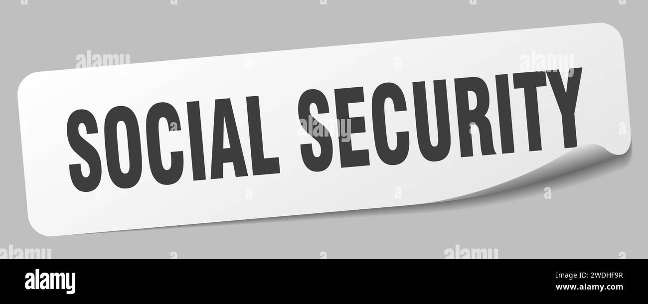 social security sticker. social security rectangular label isolated on ...