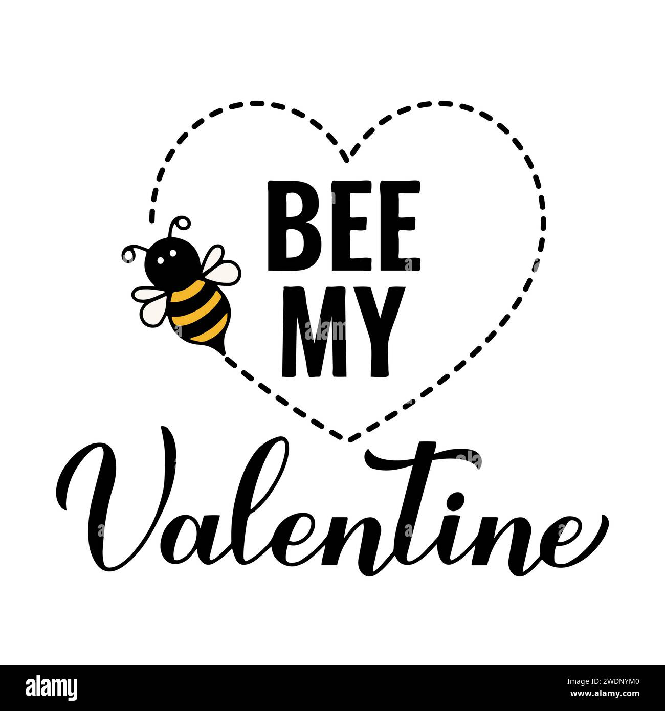 Bee My Valentine calligraphy hand lettering with cute cartoon bee ...