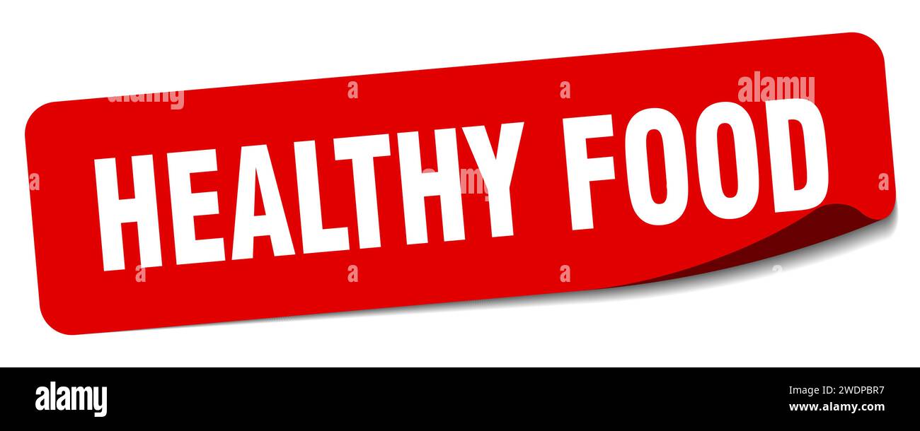 healthy food sticker. healthy food rectangular label isolated on white ...