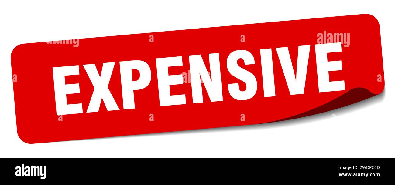 expensive sticker. expensive rectangular label isolated on white ...