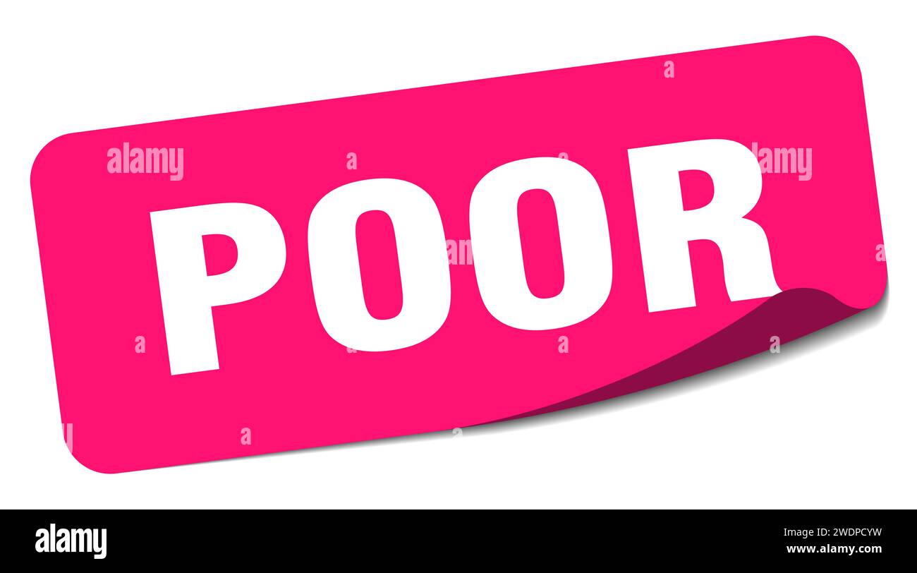 poor sticker. poor rectangular label isolated on white background Stock ...