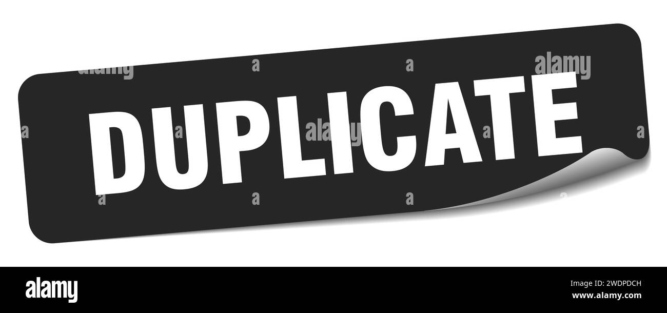 duplicate sticker. duplicate rectangular label isolated on white ...
