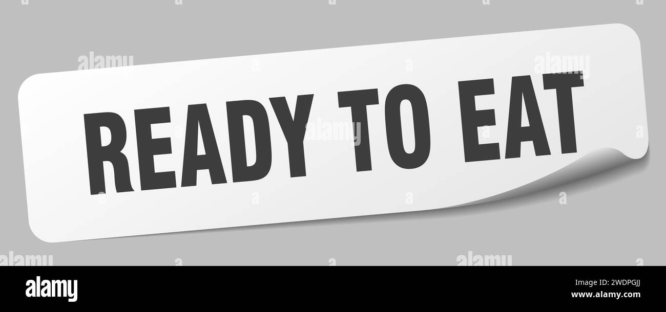 ready to eat sticker. ready to eat rectangular label isolated on white ...