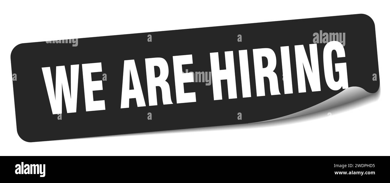 we are hiring sticker. we are hiring rectangular label isolated on ...