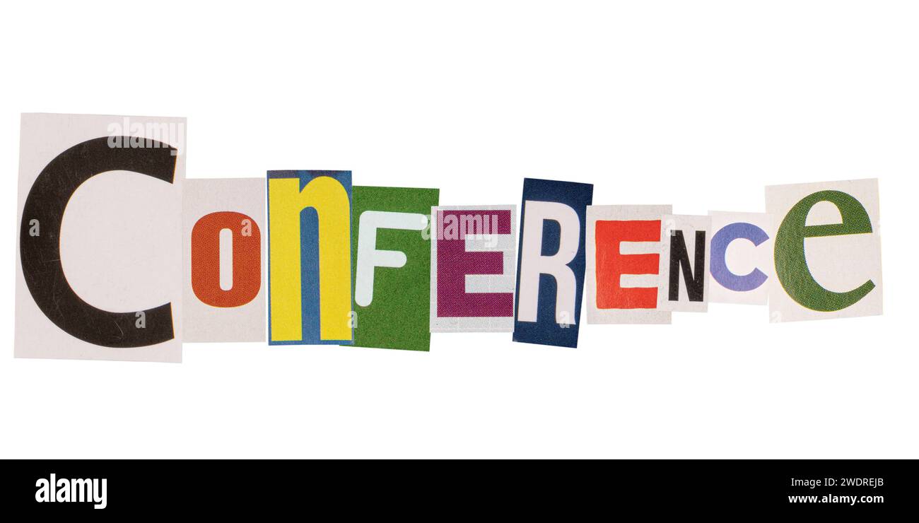 The word conference made from cutout letters from printed magazines ...