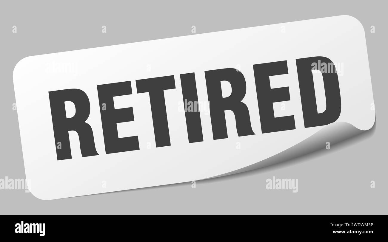 retired sticker. retired rectangular label isolated on white background ...