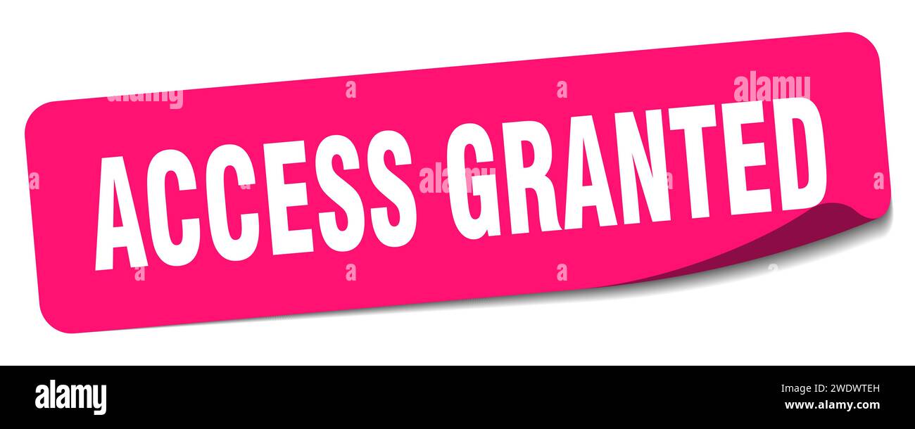access granted sticker. access granted rectangular label isolated on ...