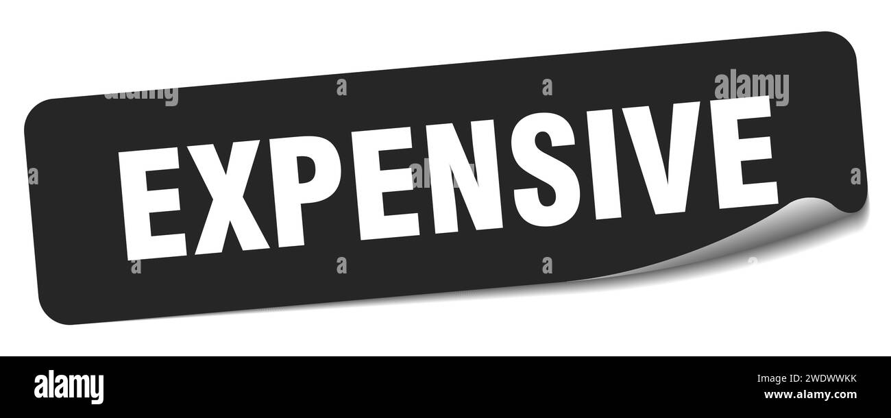 expensive sticker. expensive rectangular label isolated on white ...