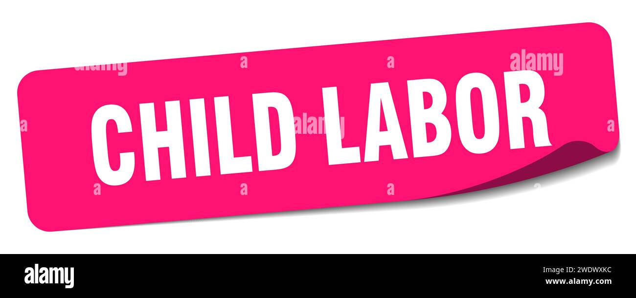 child labor sticker. child labor rectangular label isolated on white ...
