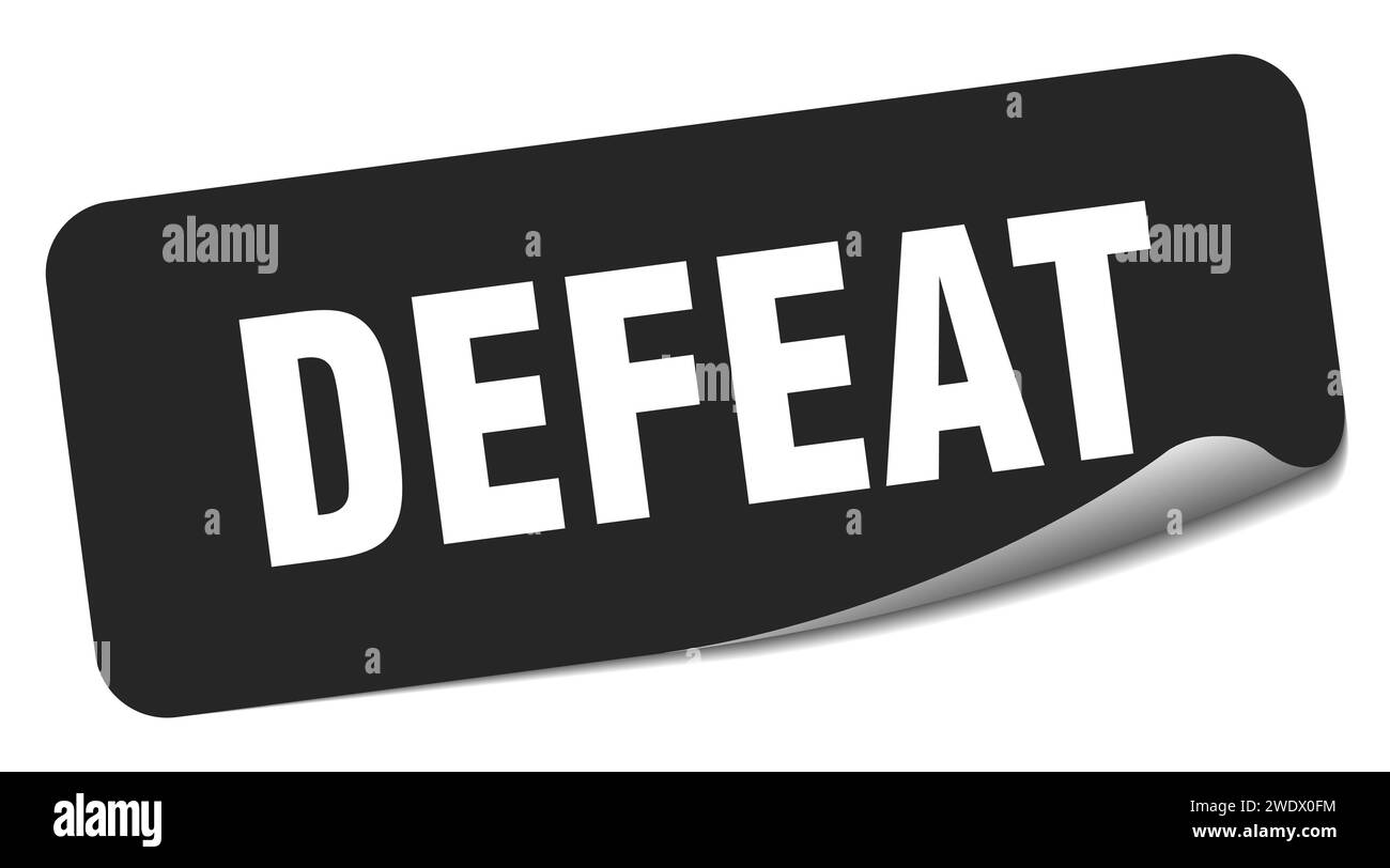 defeat sticker. defeat rectangular label isolated on white background ...