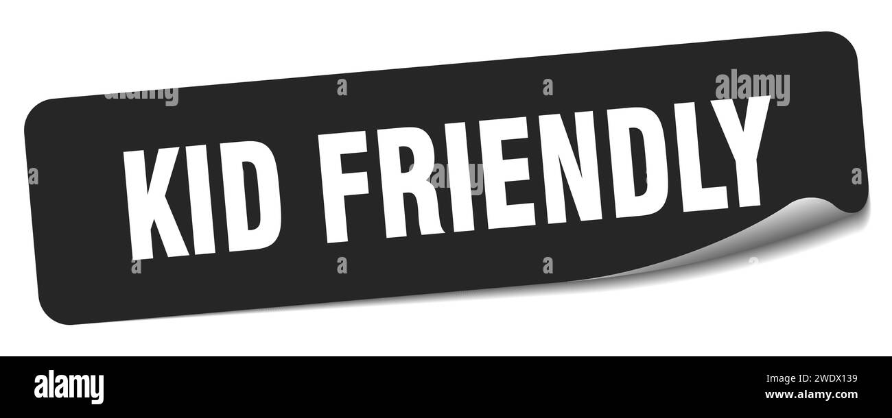 kid friendly sticker. kid friendly rectangular label isolated on white ...