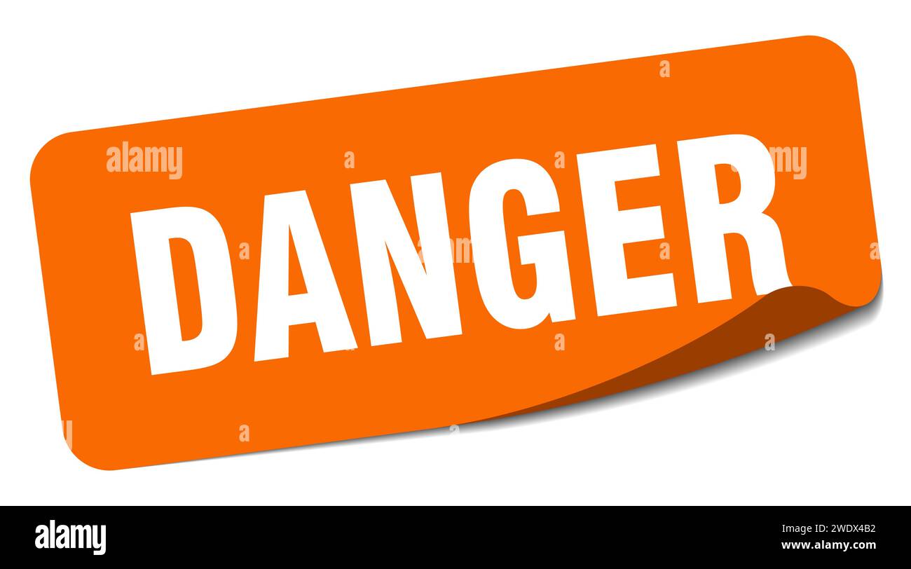 danger sticker. danger rectangular label isolated on white background ...
