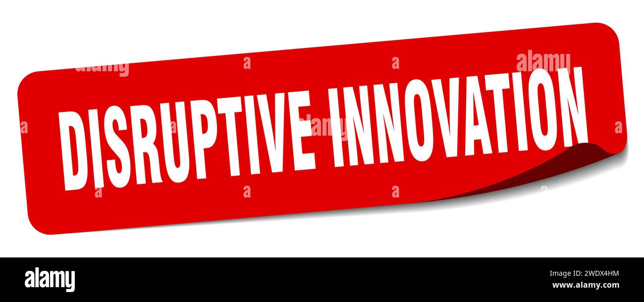 disruptive innovation sticker. disruptive innovation rectangular label ...