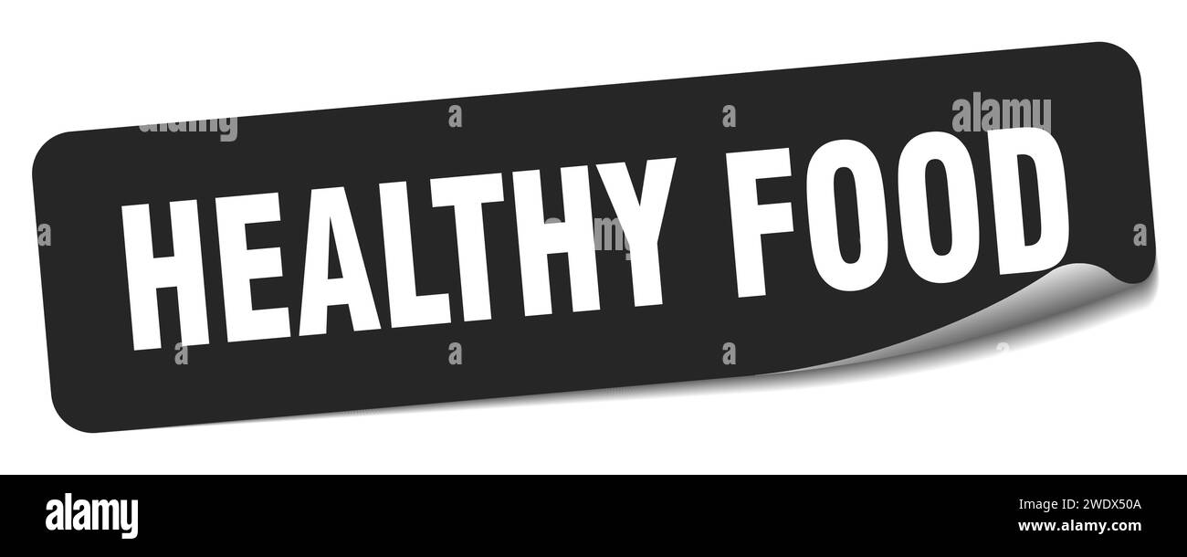 healthy food sticker. healthy food rectangular label isolated on white ...
