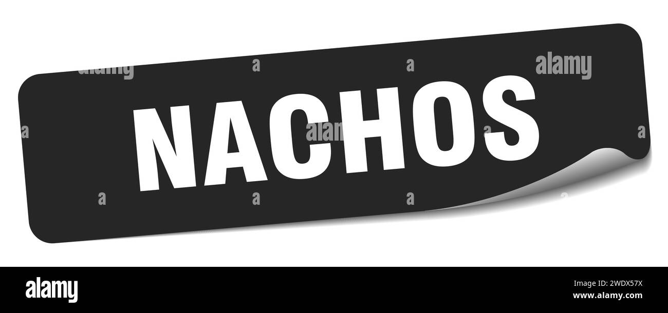 nachos sticker. nachos rectangular label isolated on white background ...
