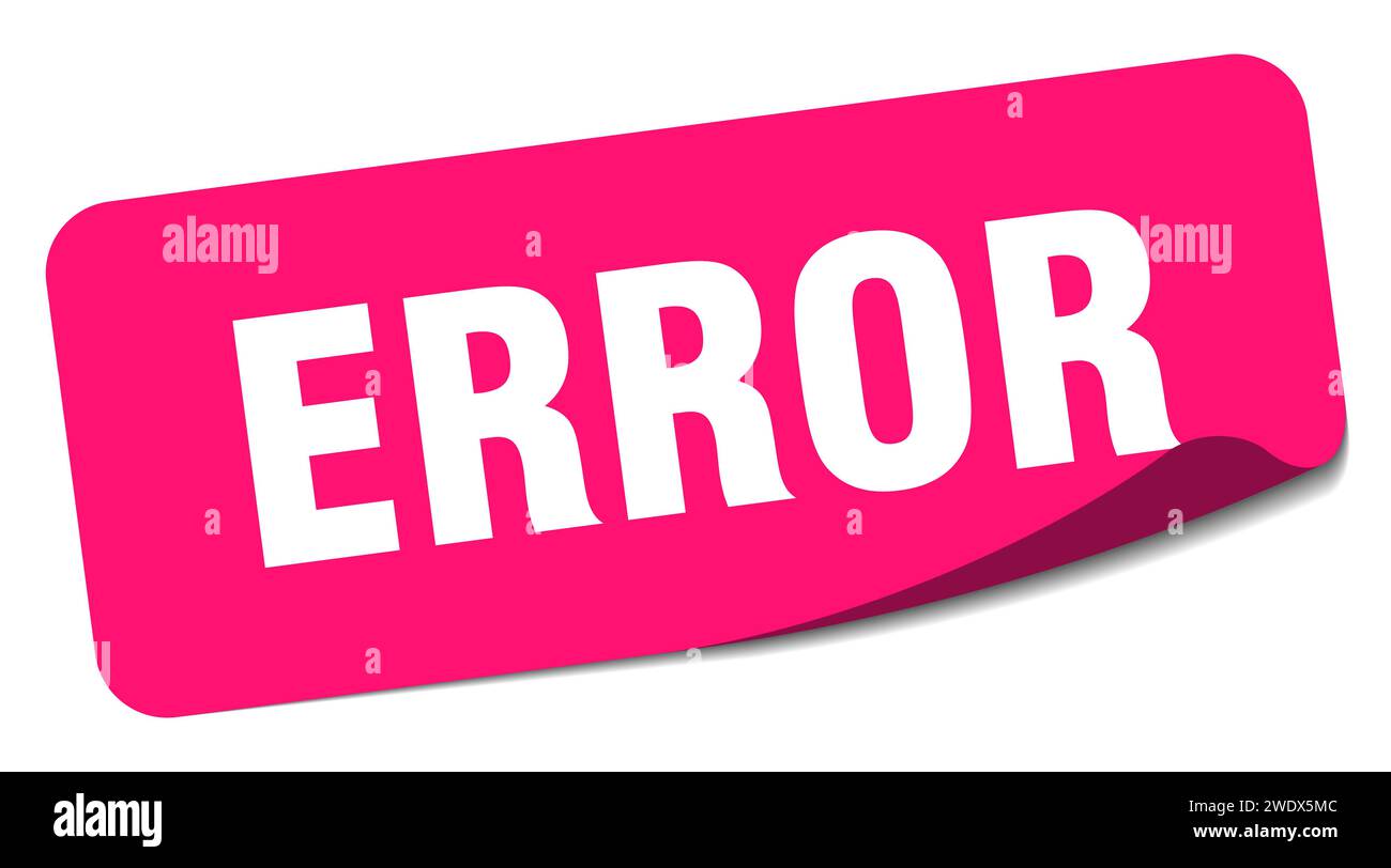 error sticker. error rectangular label isolated on white background ...