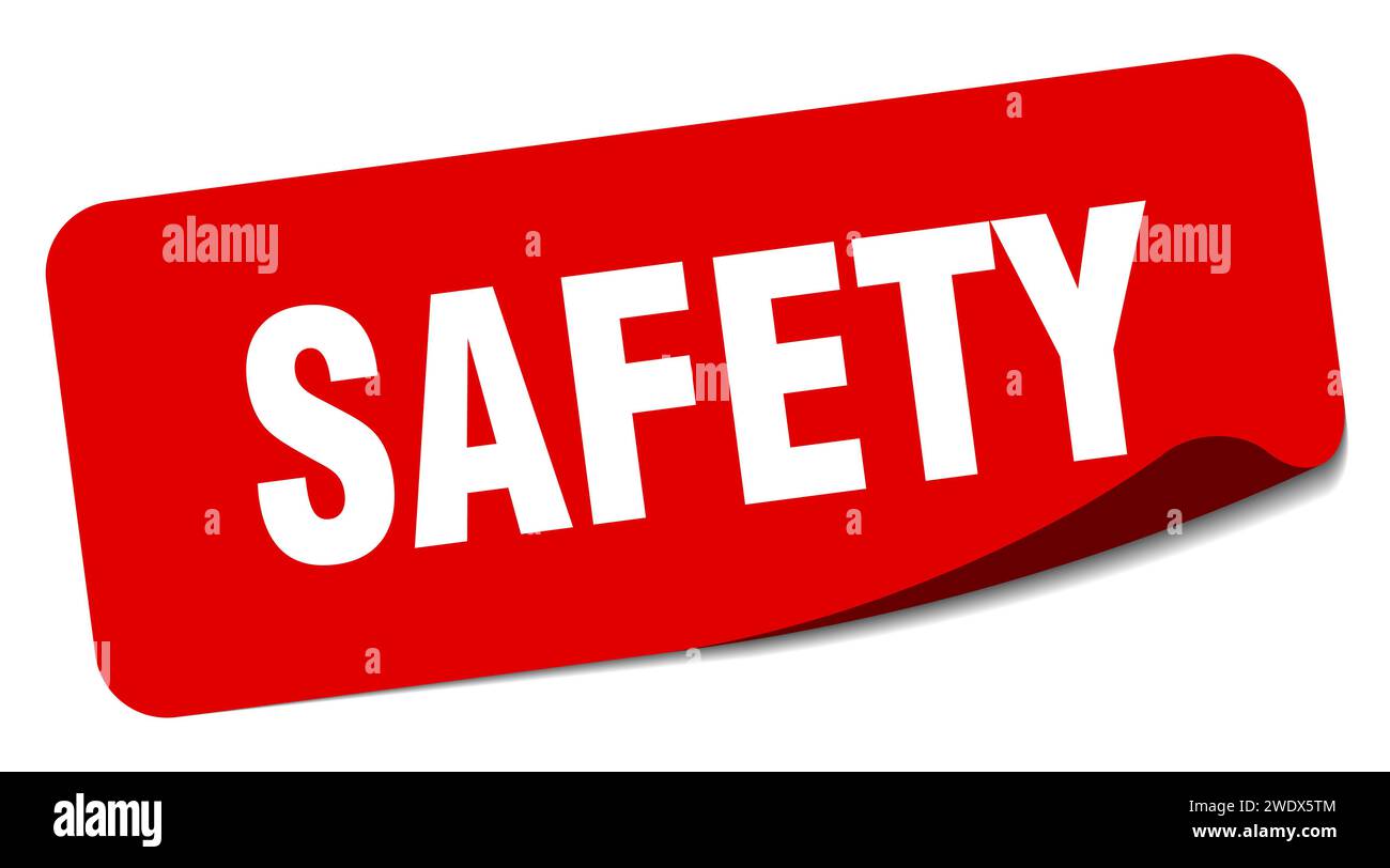safety sticker. safety rectangular label isolated on white background ...