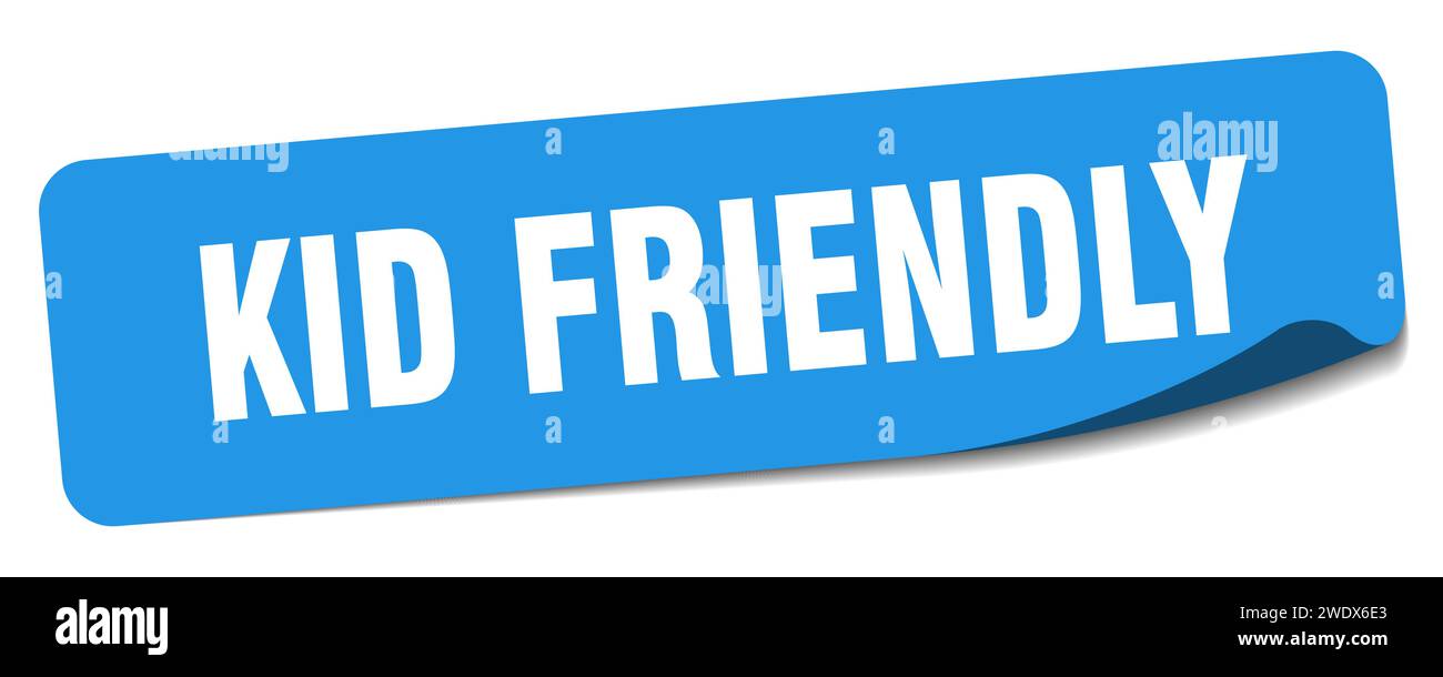 kid friendly sticker. kid friendly rectangular label isolated on white ...