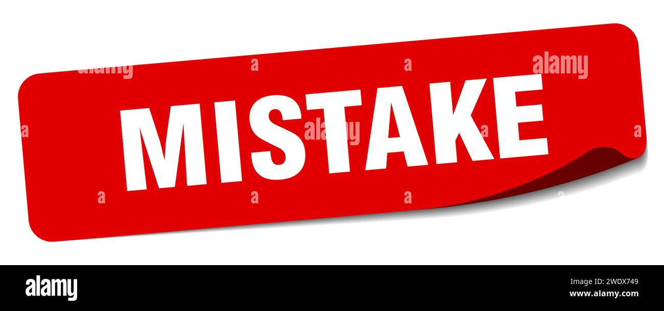mistake sticker. mistake rectangular label isolated on white background ...